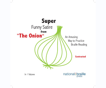 Super Funny Satire from "The Onion" (Contracted) – National Braille Press